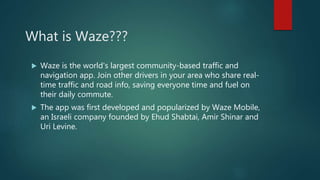 Waze app | PPTX