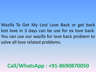 Wazifa to get my lost love back | PPT | Free Download