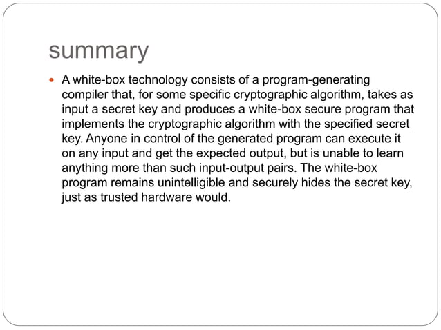 White box crytography in an insecure enviroment | PPT