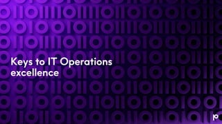 5 Keys to Improved IT Operation Management | PPTX