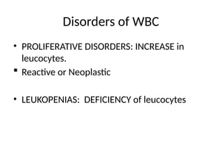 WBC DISORDERS.pptx by Dr Priyanka Gupta, MD Pathology | PPTX