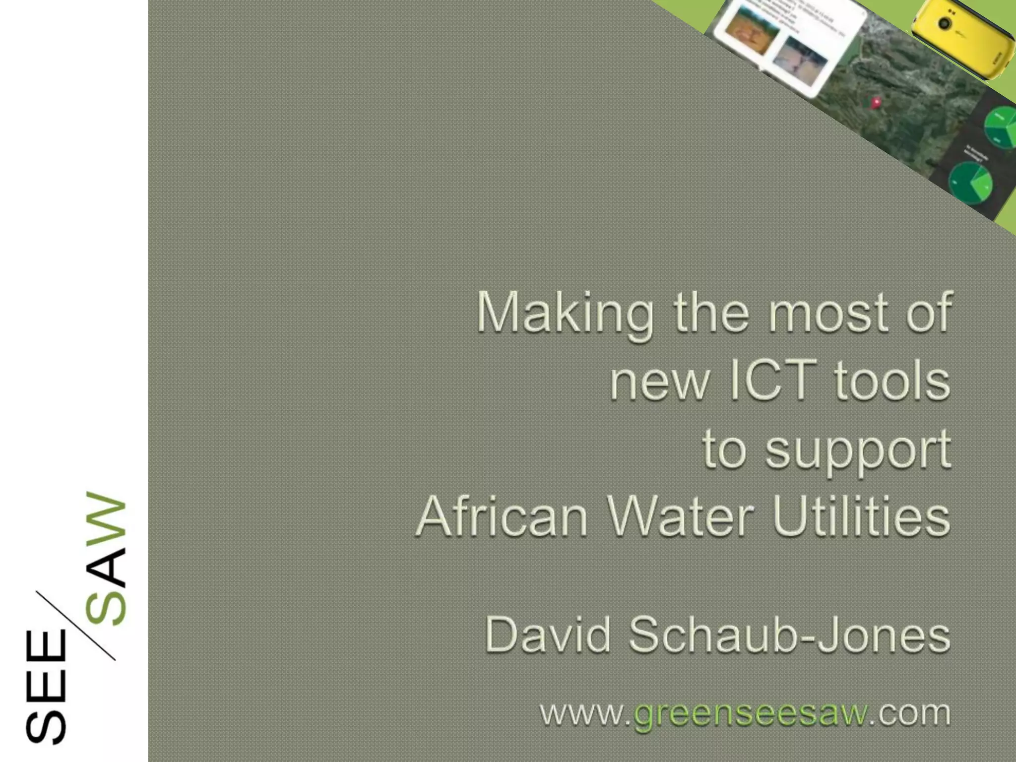 How ICT can help "Implement Successful Utility Reforms in Water Supply ...