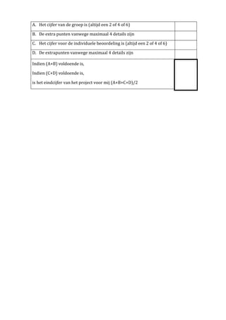 Beoordeling formulier project | DOC | Educational Assessment | Education