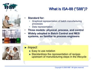 Process Definition Management using ISA-88 and BatchML | PPT