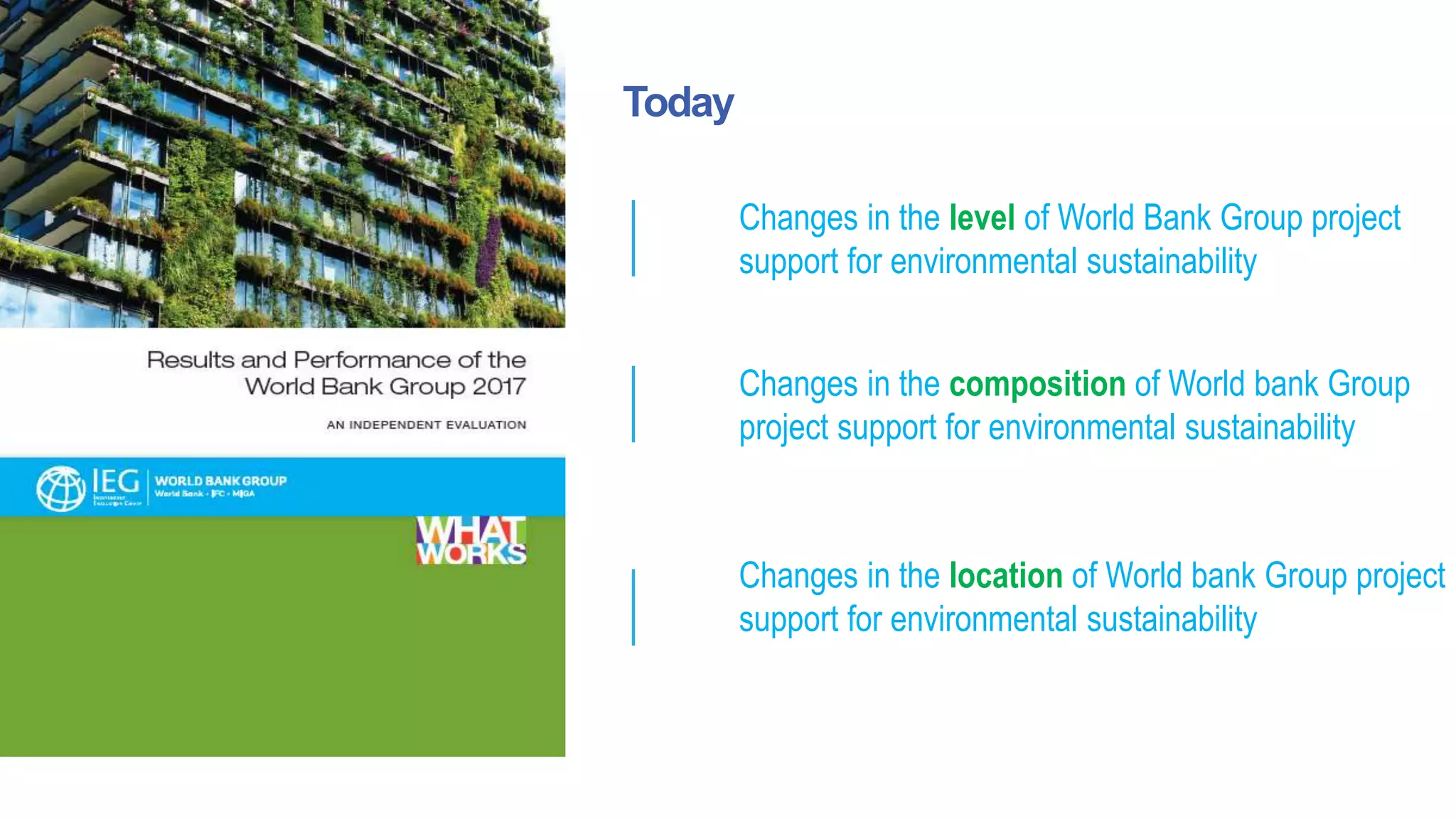 How is the World Bank Group Supporting Environmental Sustainability? | PPTX