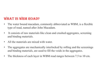 Construction of Water Bound Macadam (WBM) roads | PDF