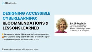 Designing Accessible Cyberlearning: Recommendations & Lessons Learned | PPT