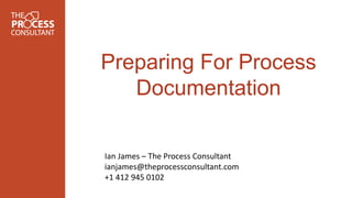 Preparing for process documentation | PDF