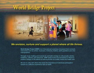 World Bridge Project - Electronic Press Kit | PDF