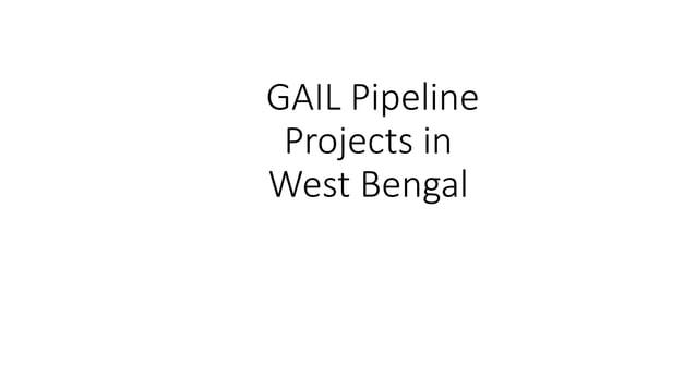 GAIL WB pipeline Projects and comissoining status | PPT