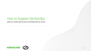 PKI in DevOps: How to Deploy Certificate Automation within CI/CD | PDF | IT and Internet Support ...