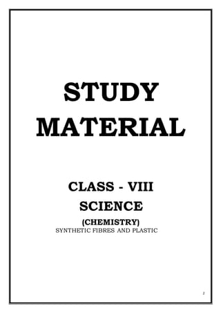 class-8 science Chapter-1 synthetic fibers and plastics | DOCX
