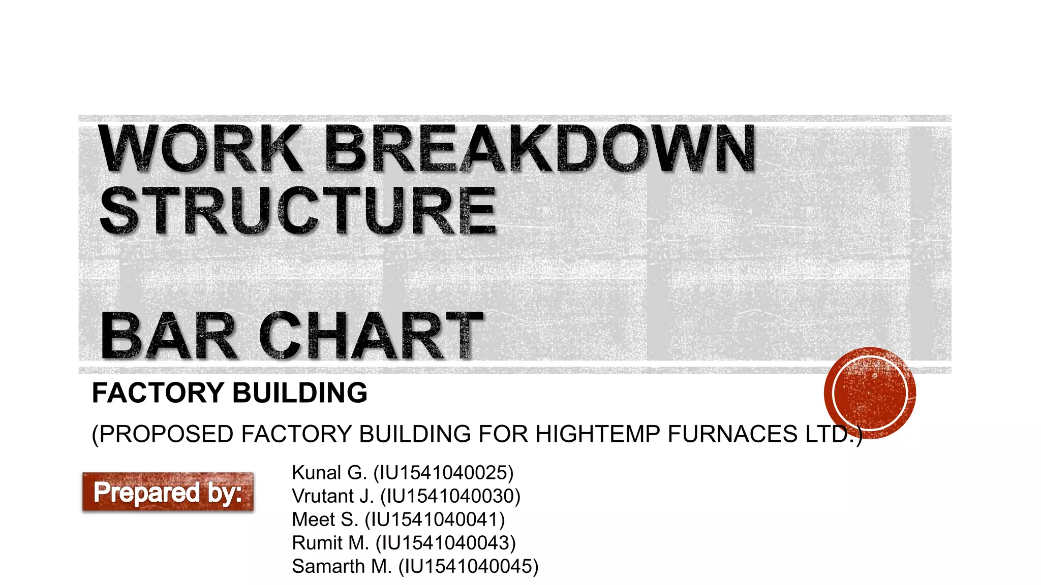 Wbs & Bar chart for Civil engg | PPTX