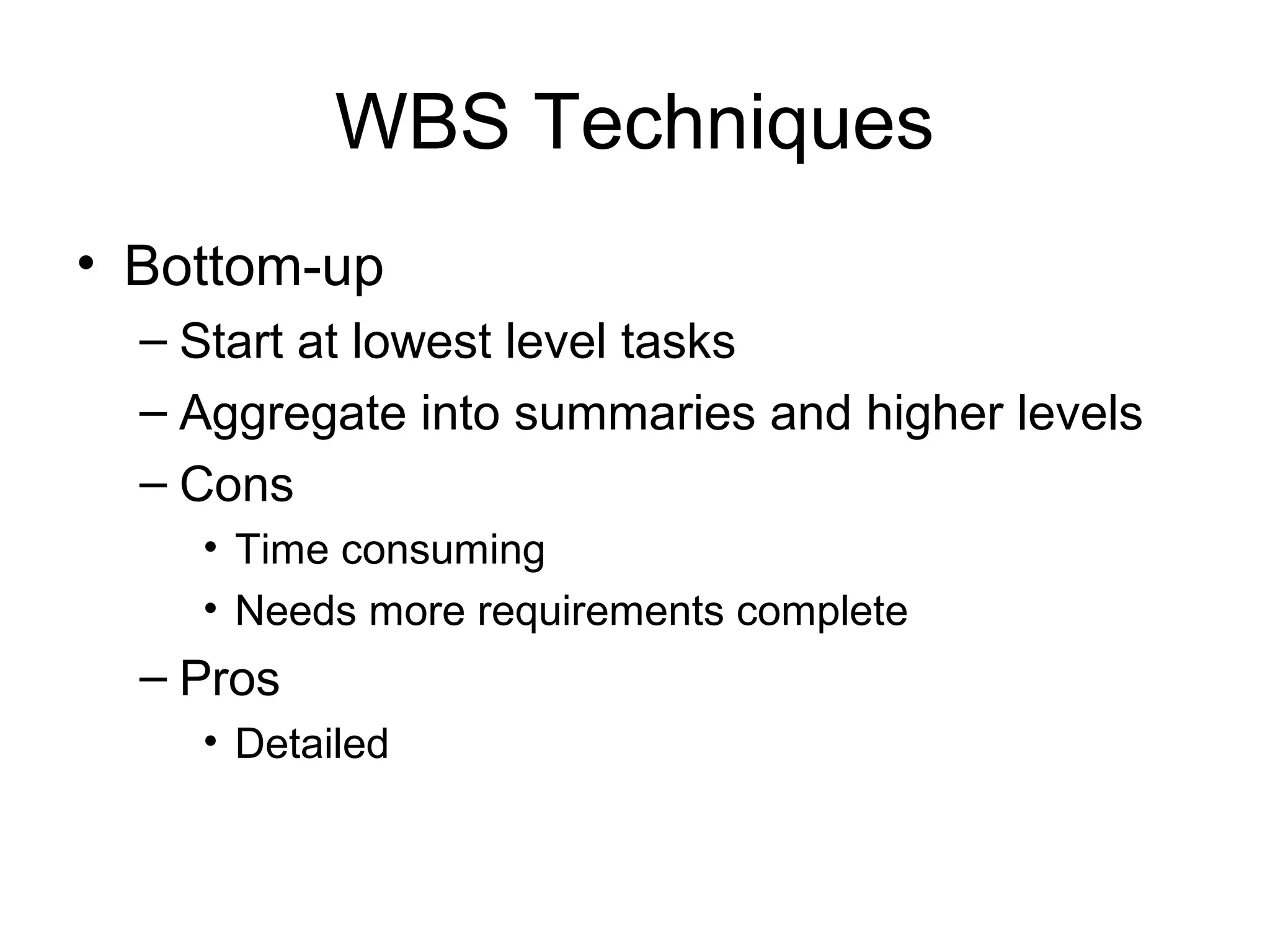 Wbs, estimation and scheduling | PPT