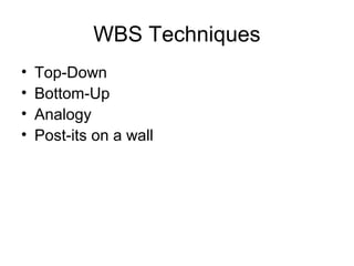 Wbs, estimation and scheduling | PPT