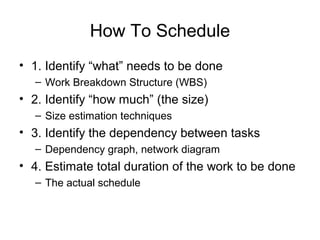 Wbs, estimation and scheduling | PPT