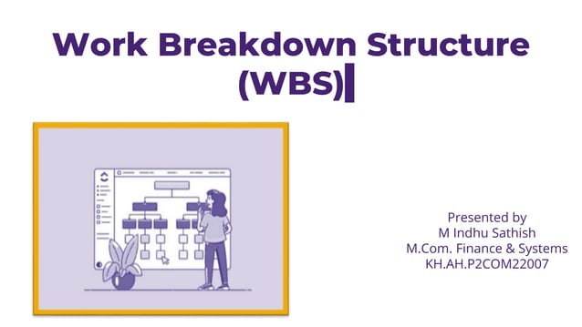 Work breakdown structure (WBS) PRESENTATION.pptx | Business | Business ...