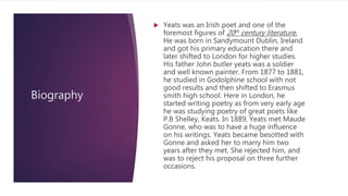 William Butler Yeats, (WB Yeats) | PPTX