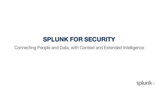SplunkLive Wellington 2015 - Splunk for Security | PPT