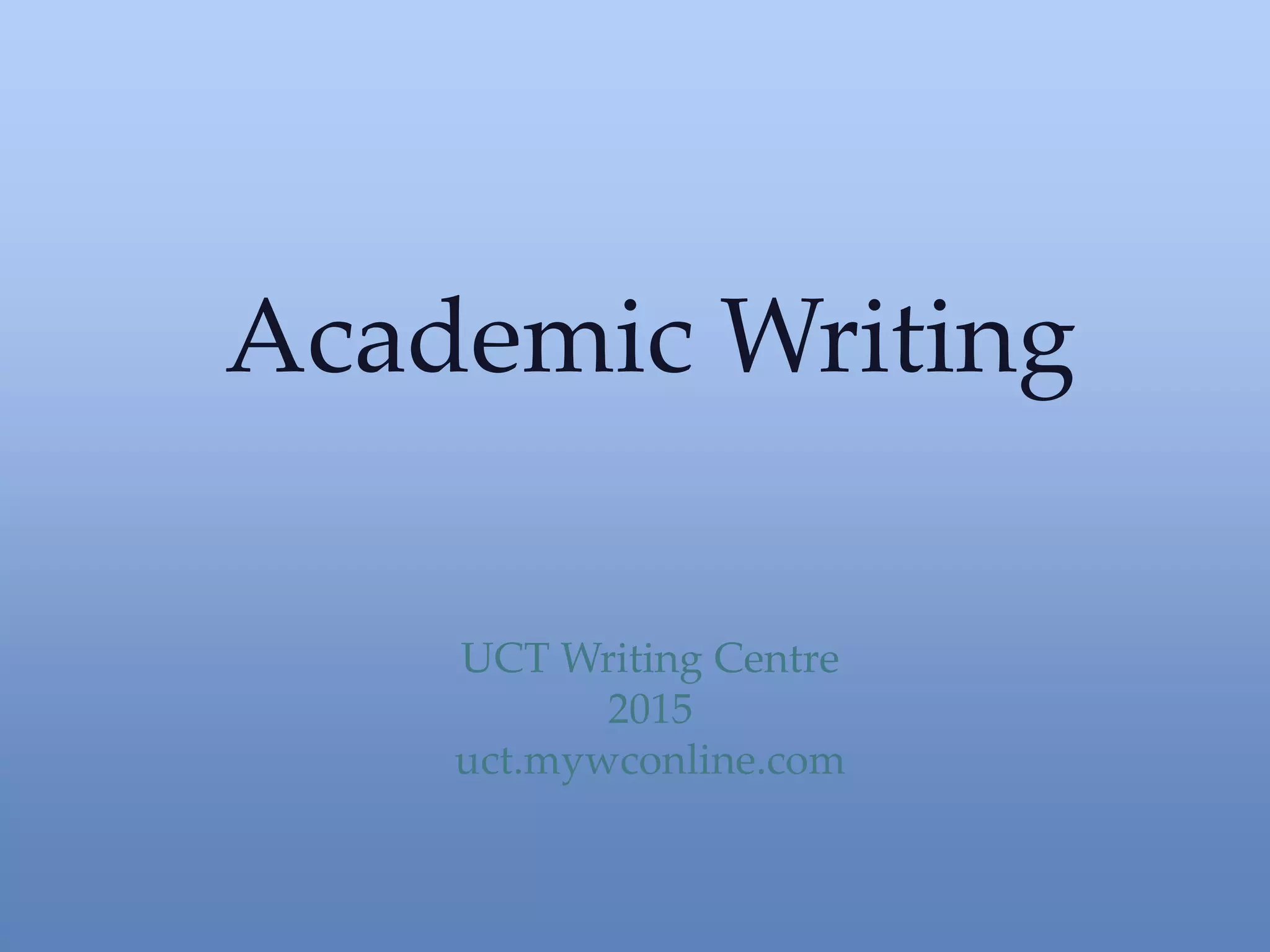 Academic writing workshop | PPTX