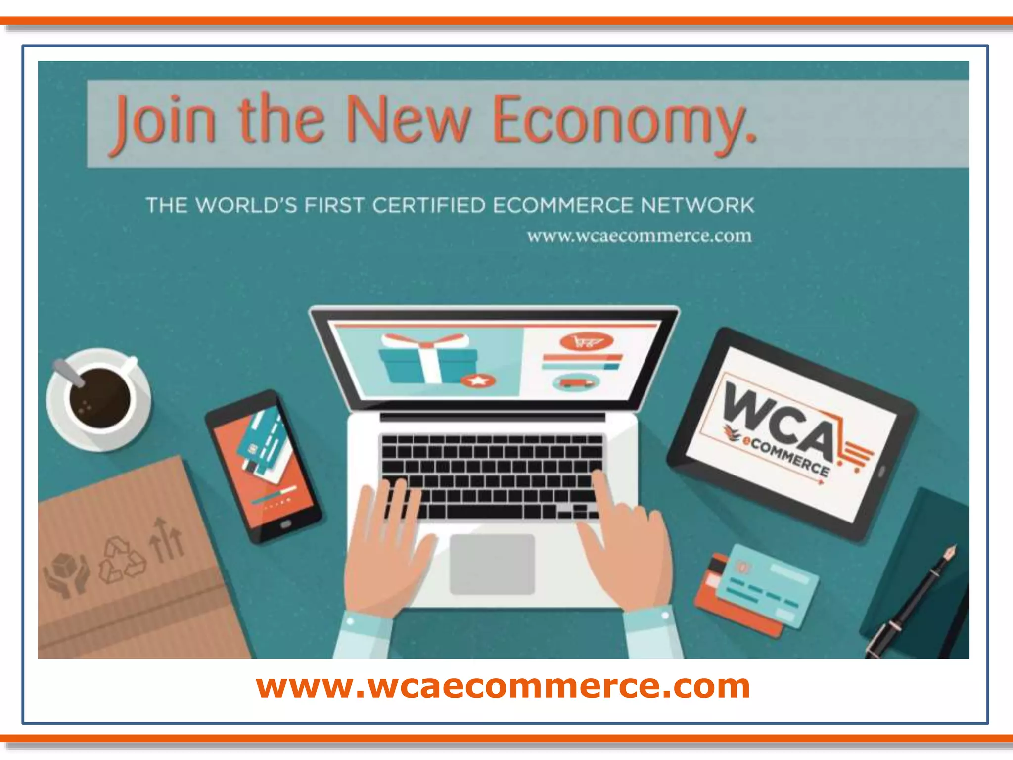 WCA eCommerce: Working together in a Global Network | PPT