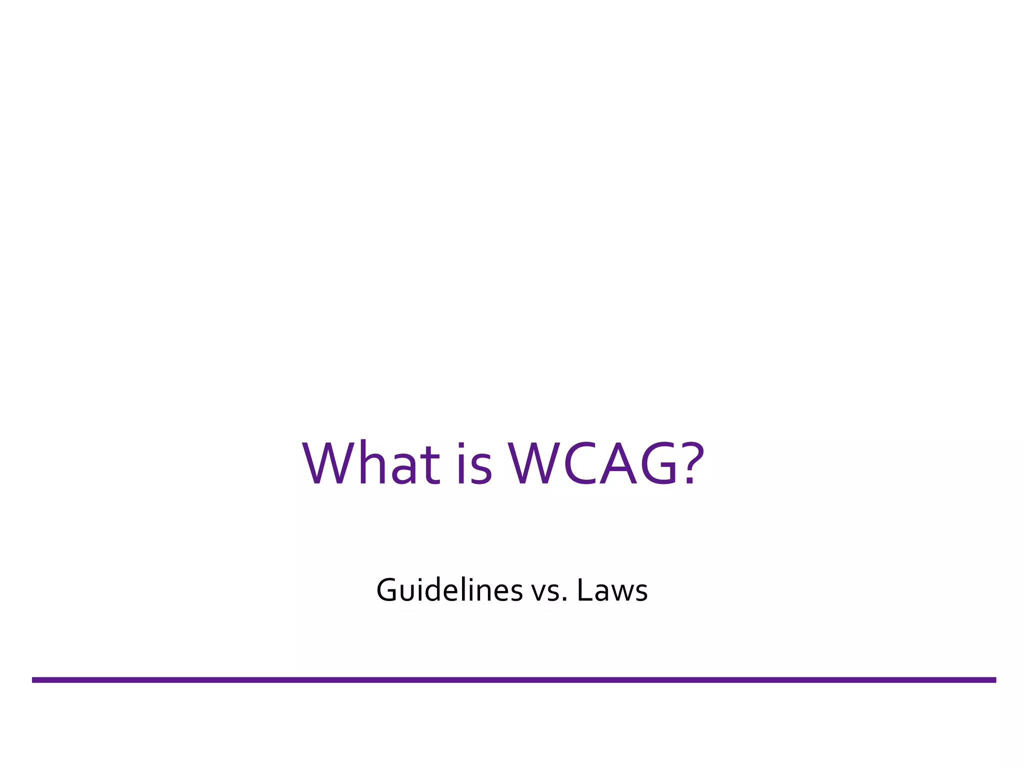 WCAG 2.0, Simplified | PPT