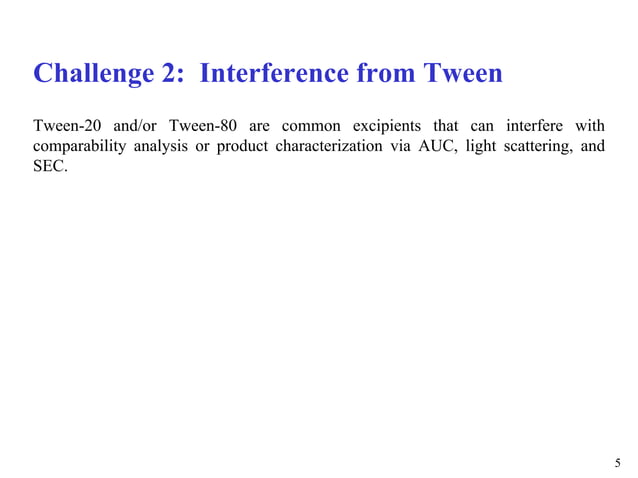 Challenges In Measuring Comparability Of Aggregation And Conformation