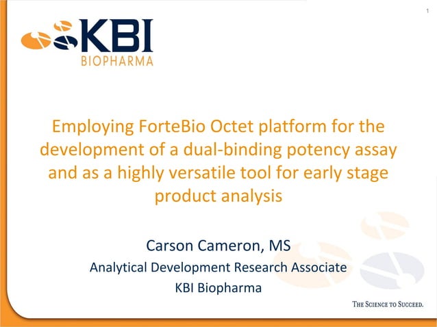 Employing ForteBio Octet platform for the development of a dual-binding ...