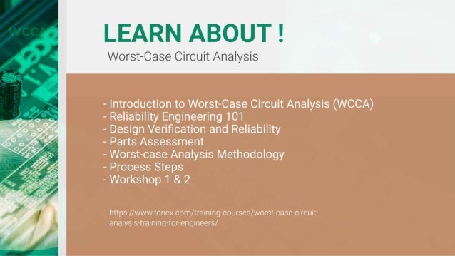 WCCA, Worst-Case Circuit Analysis, Tonex Training for Engineers | PPTX