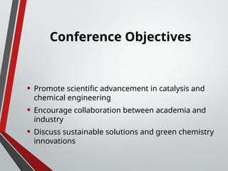 World Conference on Catalysis and Chemical Engineering | PPTX