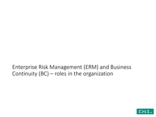 Enterprise Risk Management and Business Continuity: How Can They Work ...