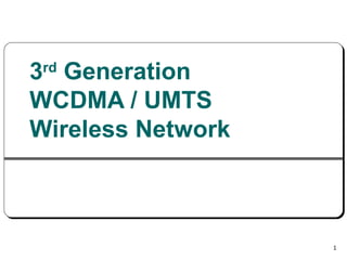 Wcdma umts wireless networks | PPT