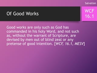 WCF Chapter 16 - Good Works | PPTX