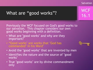 WCF Chapter 16 - Good Works | PPTX