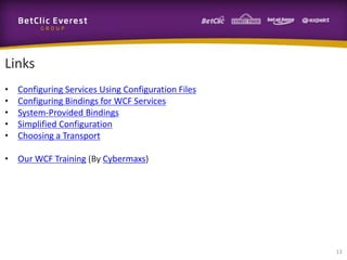 WCF Configuration - The basics | PPTX