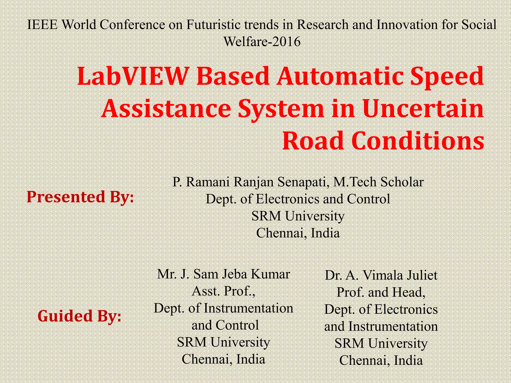 LabVIEW Based Automatic Speed Assistance System in Uncertain Road Conditions | PPTX