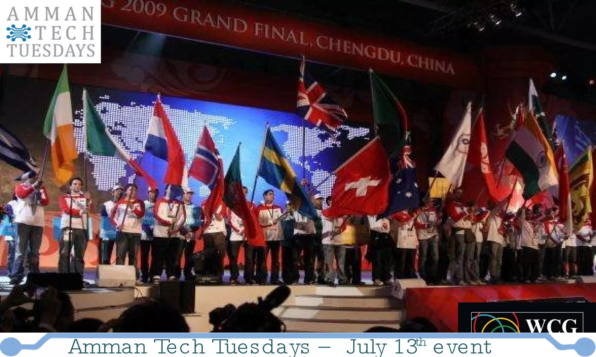 AmmanTT - WCG - World CyberGames | PPT