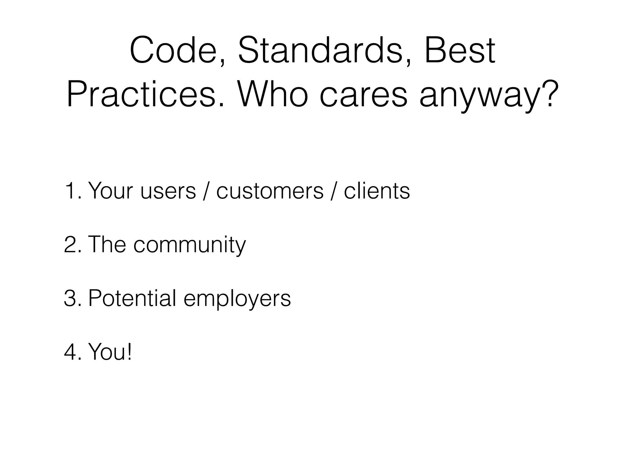 Code Quality, Standards and Best Practices, Discuss | PPT