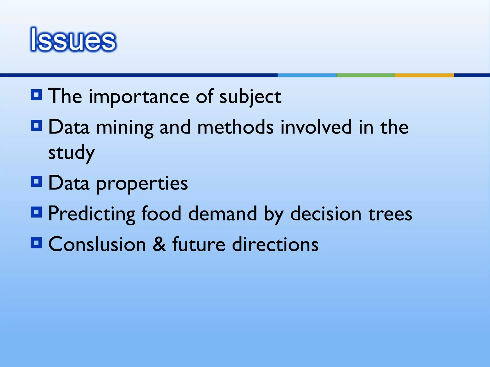 Predicting food demand in food courts by decision tree approaches | PPT