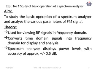 WC Lab - Exp 1 , Study of basic operation of a Spectrum Analyser.pptx