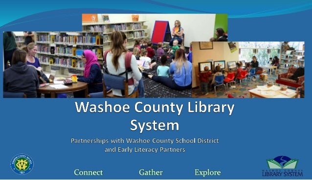 Washoe County Library System Early Literacy Partnerships and Future Plans