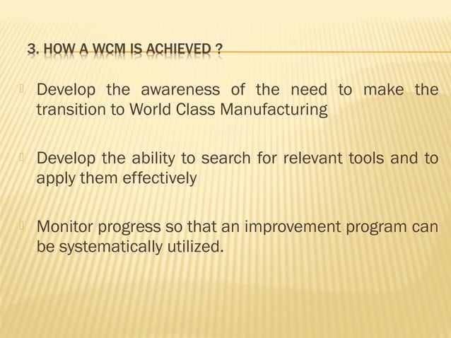 WCM (World Class Manufacturing) | PPT | Logistics | Business