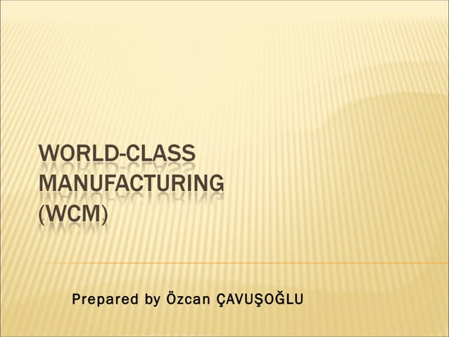 World Class Manufacturing | PPT