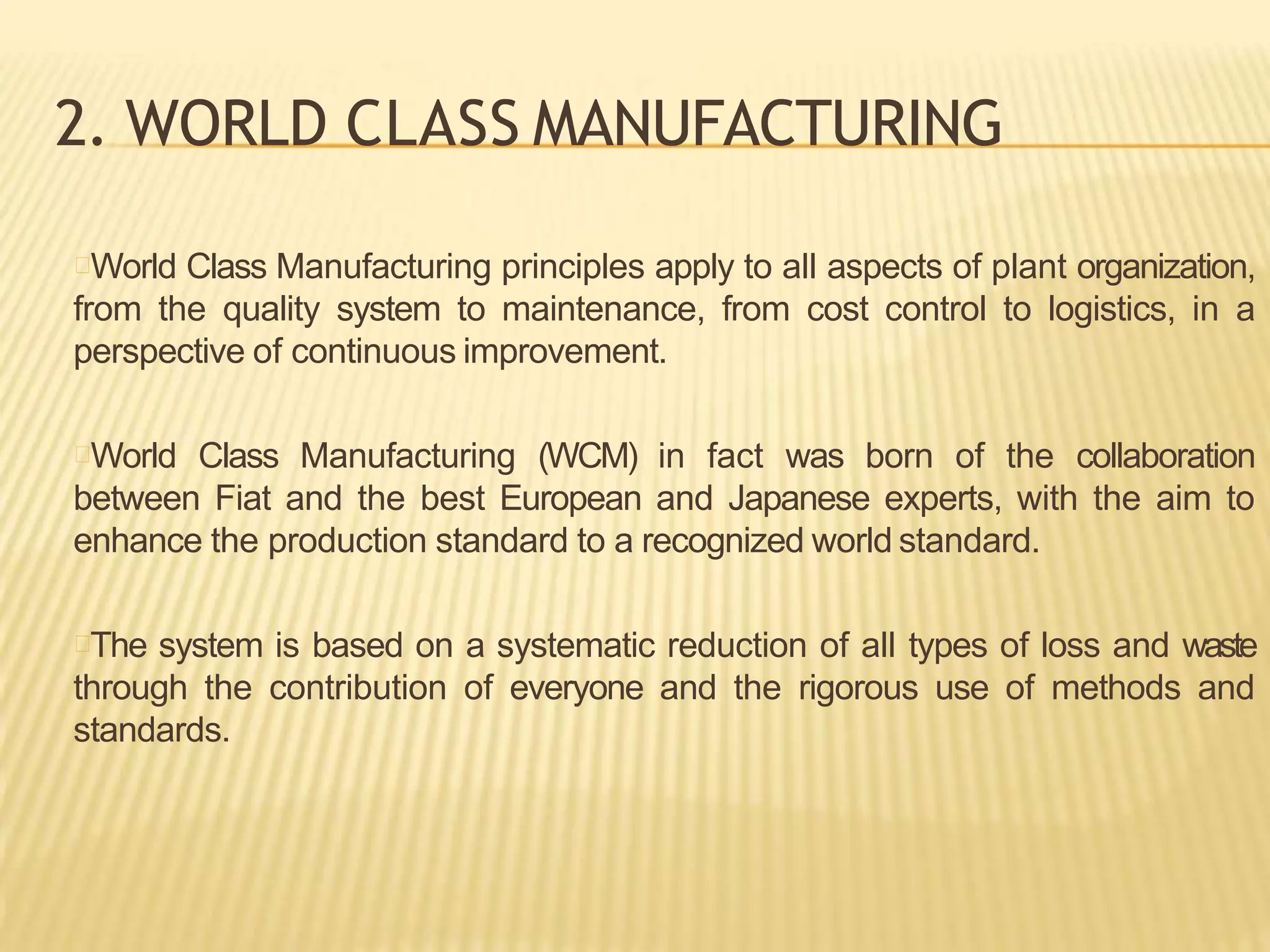World class manufacturing practices in the SCM-2.pptx