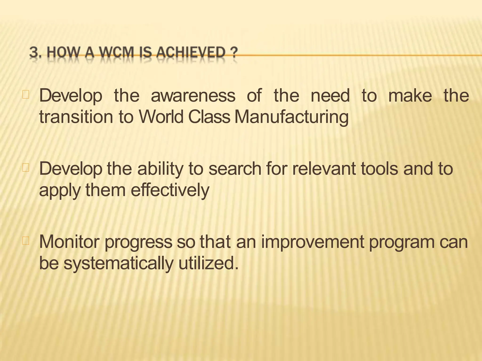 World class manufacturing practices in the SCM-2.pptx