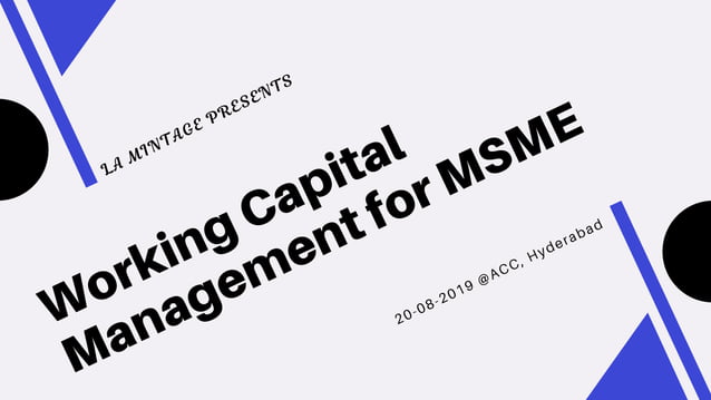 Working Capital Management for MSME | PPT