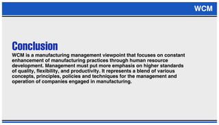 WORLD CLASS MANUFACTURING (WCM) PRESENTATION | PDF