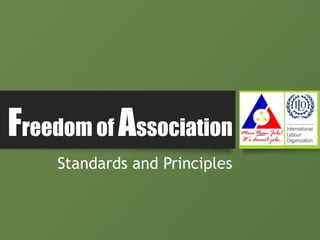Freedom of Association Standards and Principles | PPTX