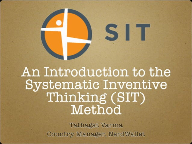 An Introduction to the Systematic Inventive Thinking (SIT) Method | PPT