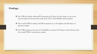 The relationship between PubPeer comments and the speed of retraction ...